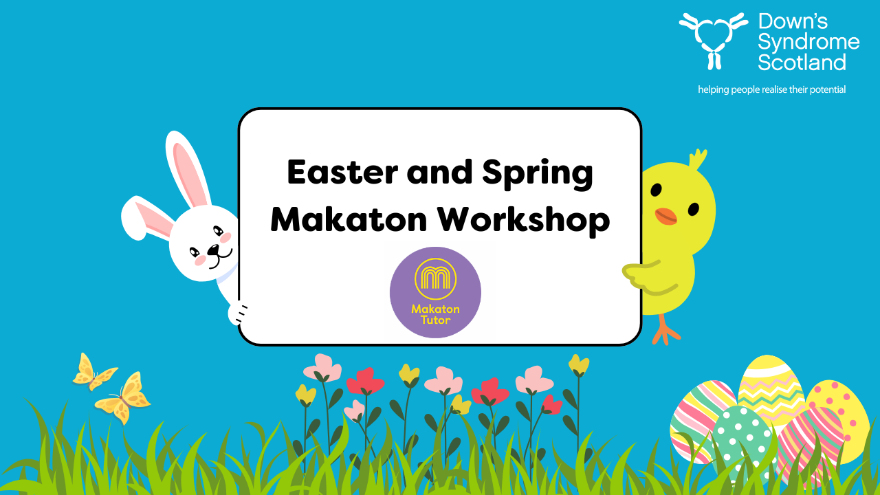 Makaton and Communication Skills Training - Down's Syndrome Scotland